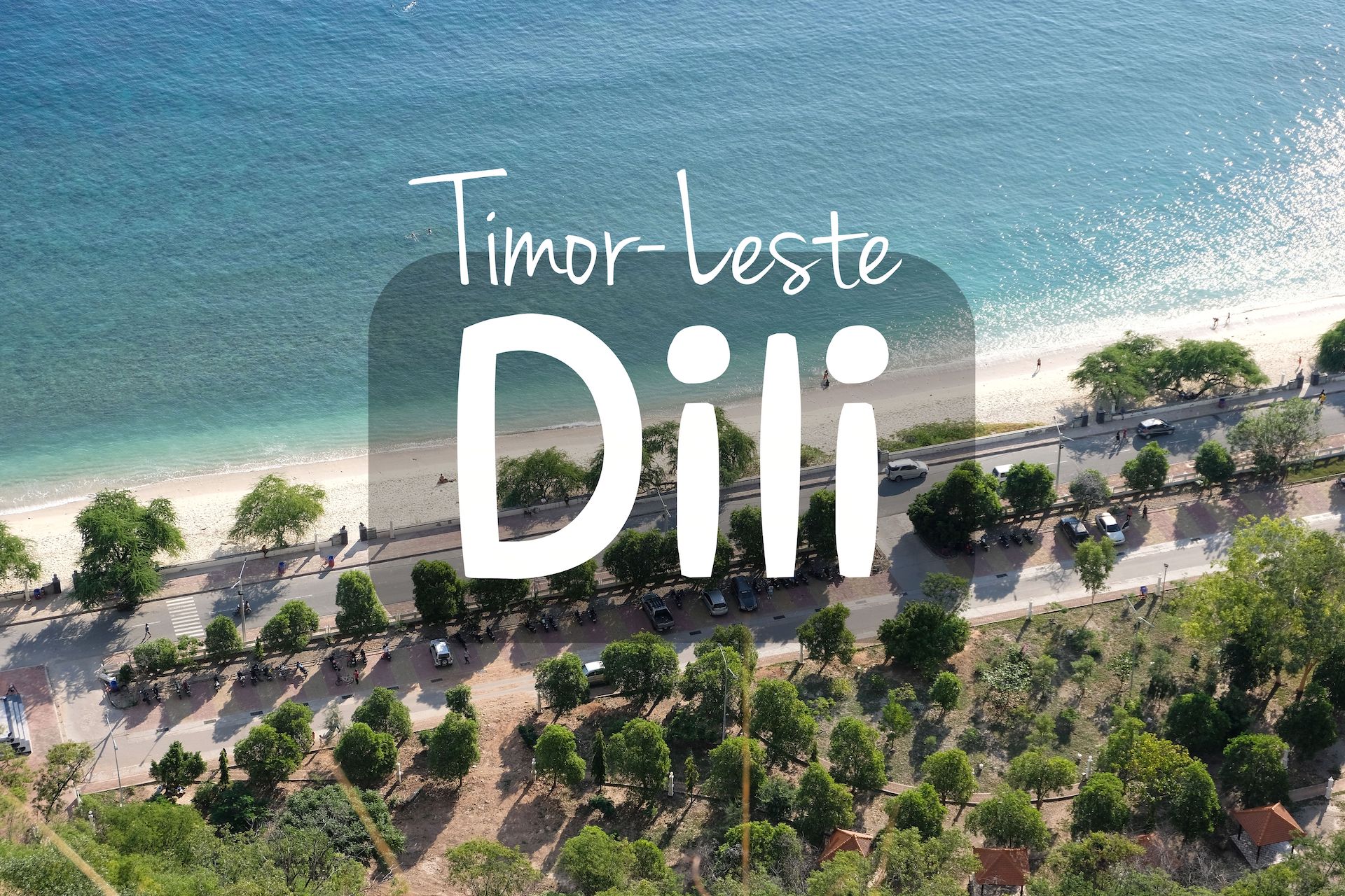This is Dili, Timor Leste - Everyday life in the capital